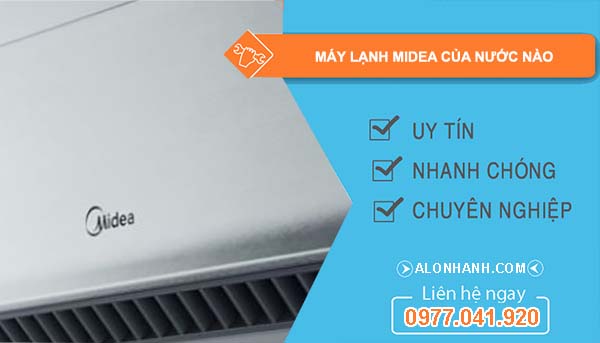máy lạnh midea của nước nào
