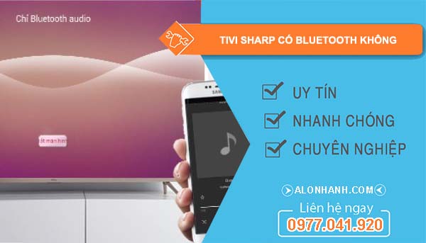 tivi sharp có bluetooth không