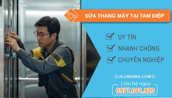 thợ sửa thang máy tại tam điệp uy tín