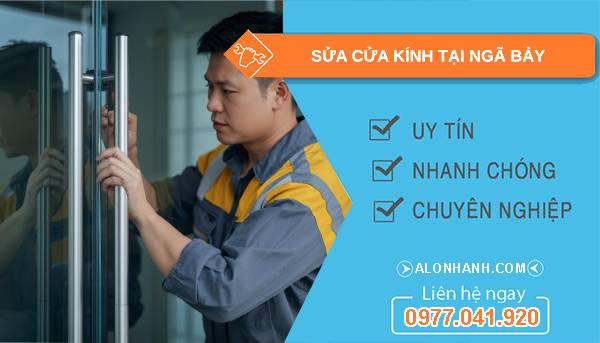 thợ sửa cửa kính tại ngã bảy